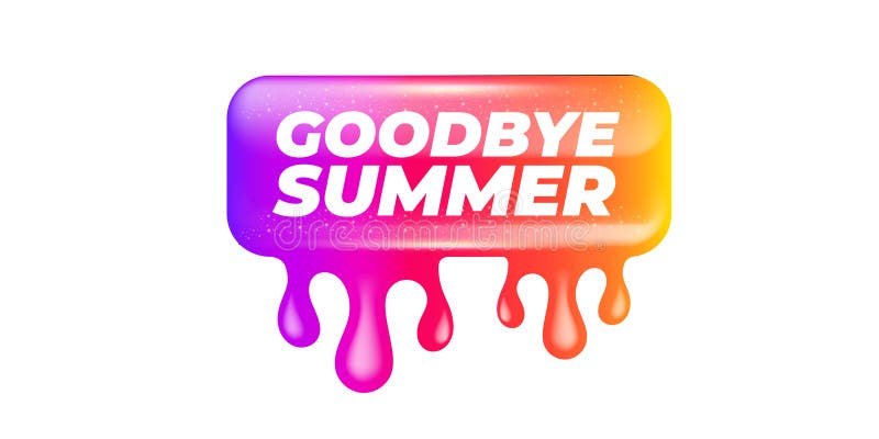 Vector Goodbye Summer Concept Sticker Liquid Design Isolated on White ...