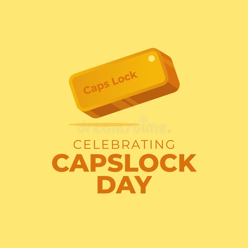 Vector Graphic of CAPS LOCK DAY Good for CAPS LOCK DAY Celebration ...