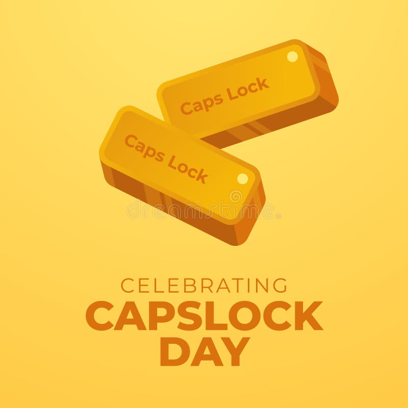 Vector Graphic of CAPS LOCK DAY Good for CAPS LOCK DAY Celebration ...