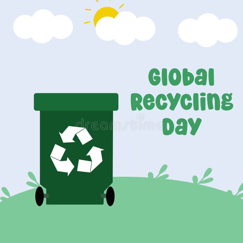 Vector Graphic of Global Recycling Day Ideal for Global Recycling Day ...