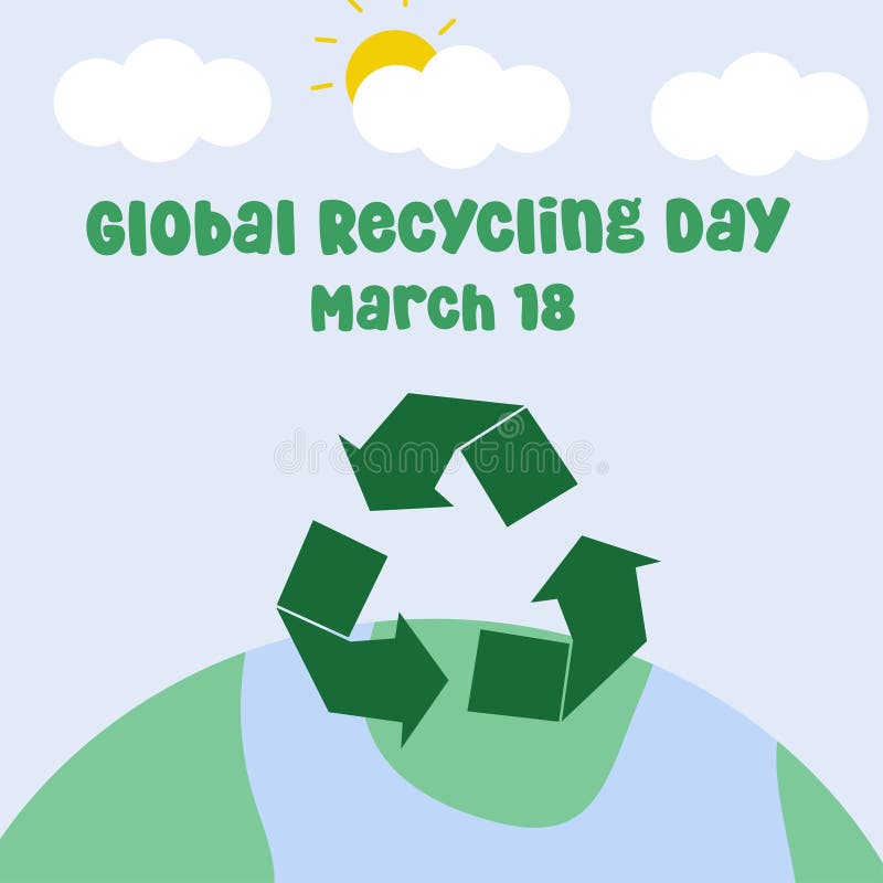 Vector Graphic of Global Recycling Day Ideal for Global Recycling Day ...
