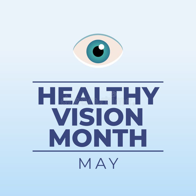 Vector Graphic of Healthy Vision Month Ideal for Healthy Vision Month ...