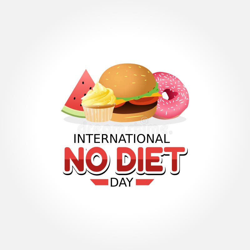 Vector Graphic of International No Diet Day Good for International No ...