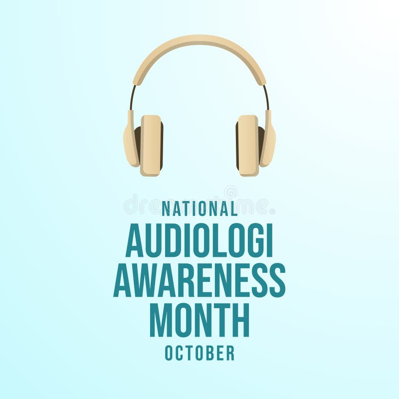 Vector Graphic of National Audiology Awareness Month Ideal for National ...