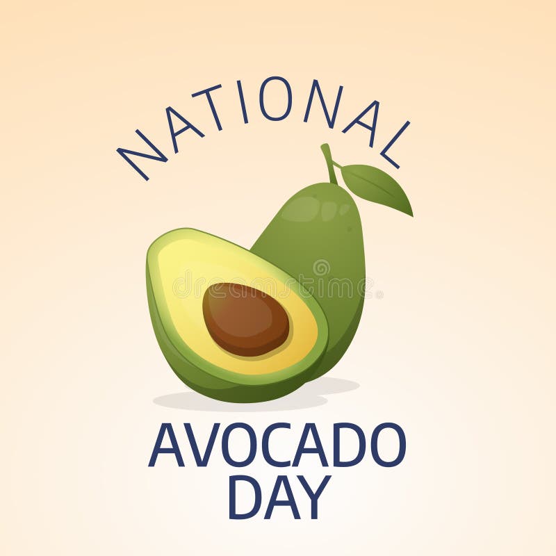 Vector Graphic of National Avocado Day Good for National Avocado Day ...