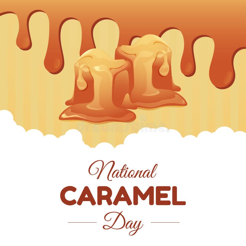 Vector Graphic of National Caramel Day Ideal for National Caramel Day ...