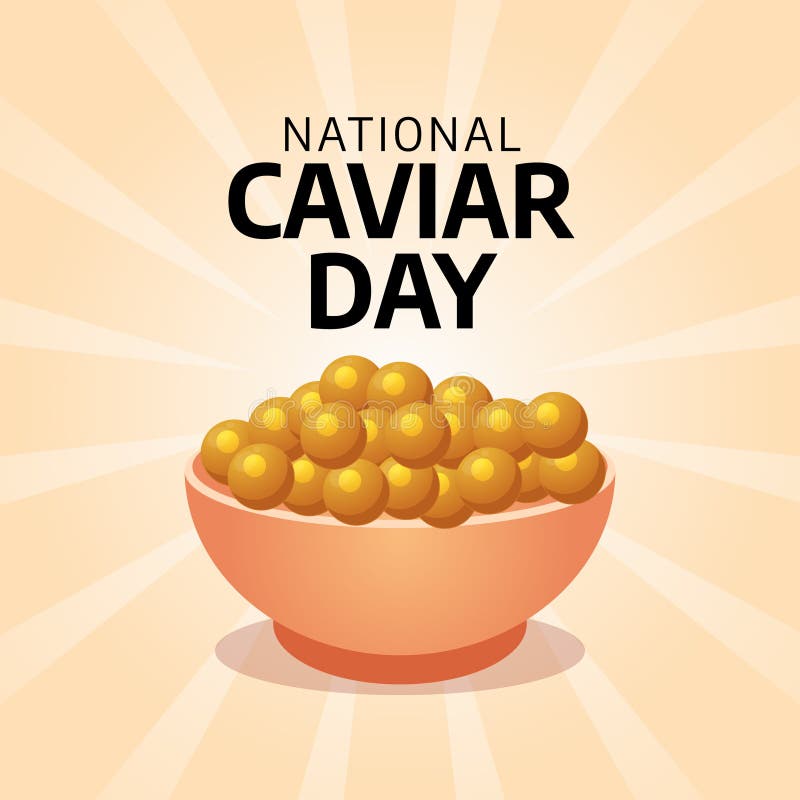 Vector Graphic of National Caviar Day Good for National Caviar Day ...