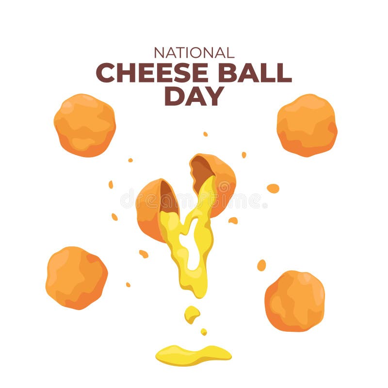 Vector Graphic of National Cheese Ball Day Ideal for National Cheese ...