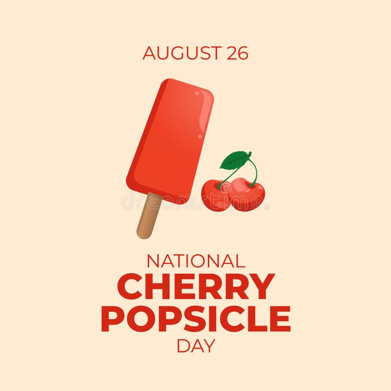 Vector Graphic of National Cherry Popsicle Day Ideal for National ...
