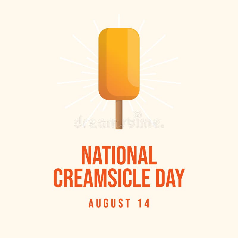 Vector Graphic of National Creamsicle Day Ideal for National Creamsicle ...
