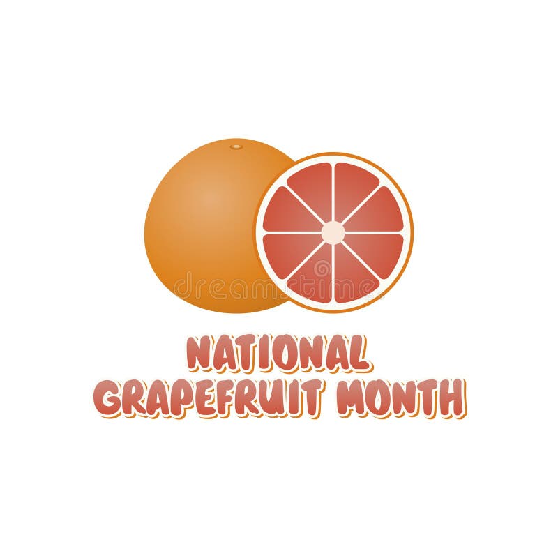 Grapefruit Month Stock Illustrations – 56 Grapefruit Month Stock ...
