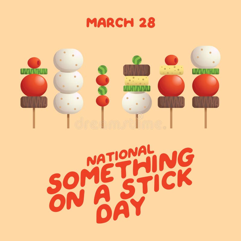 Vector Graphic of National Something on a Stick Day Ideal for National ...