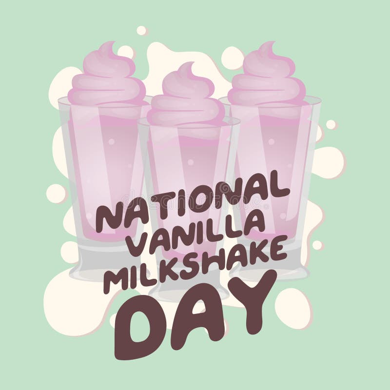 Vector Graphic of National Vanilla Milkshake Day Good for National ...