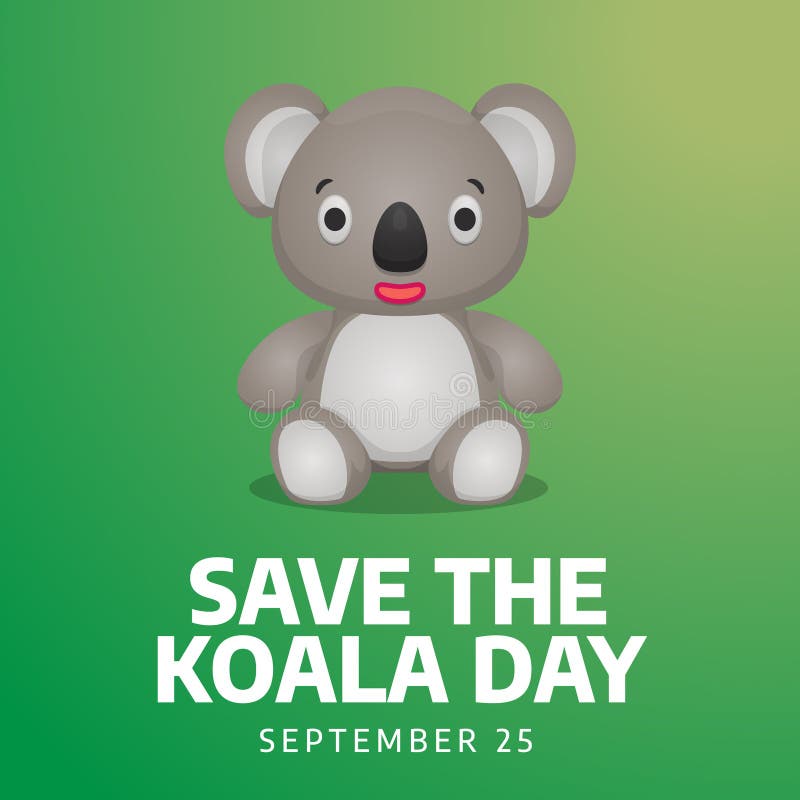 Vector Graphic of Save the Koala Day Good for Save the Koala Day ...