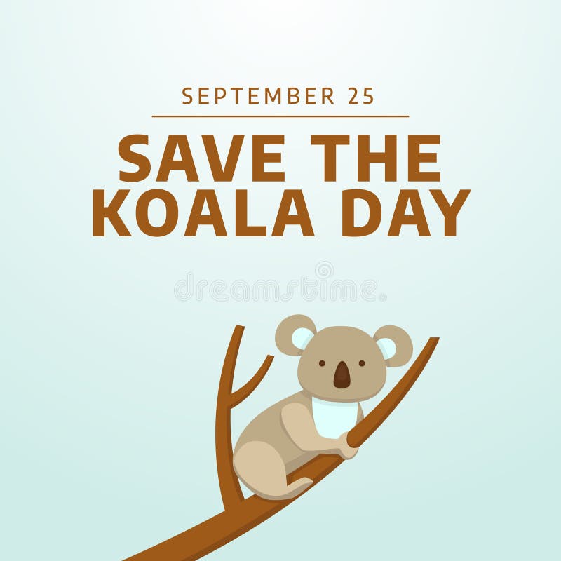 Vector Graphic of Save the Koala Day Ideal for Save the Koala Day ...