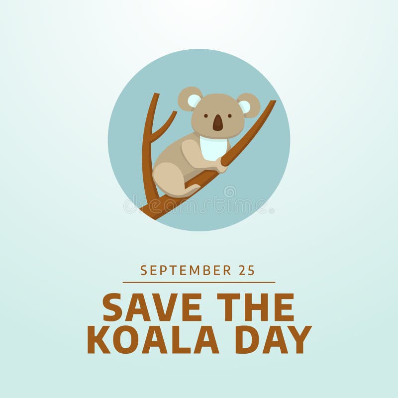 Vector Graphic of Save the Koala Day Ideal for Save the Koala Day ...