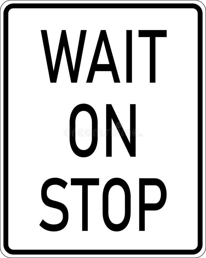 Vector Graphic of a Usa Wait on Stop Highway Sign. it Consists of the ...