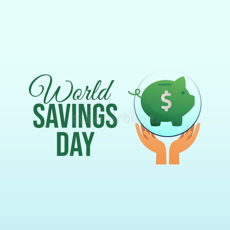 Vector Graphic of World Savings Day Ideal for World Savings Day ...