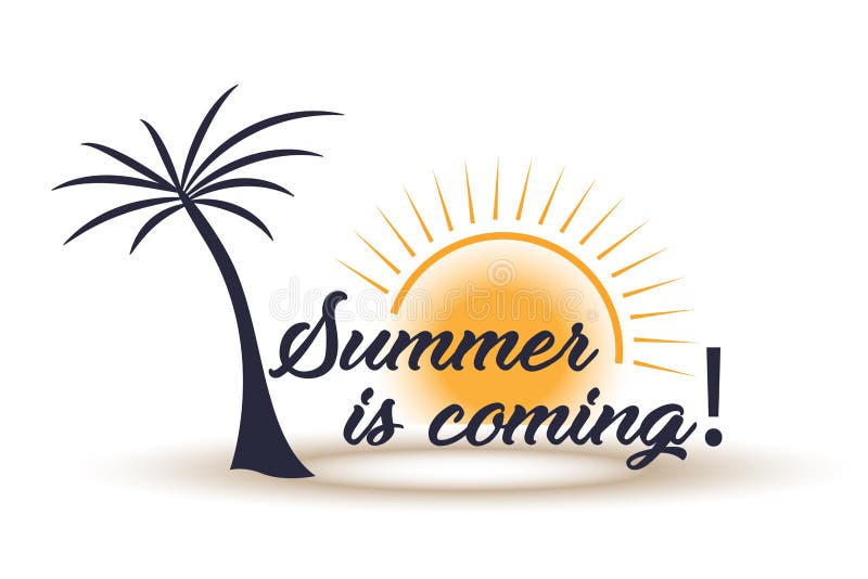 Summer Is Coming. Hand Drawn Motivation Lettering Poster Stock Vector ...