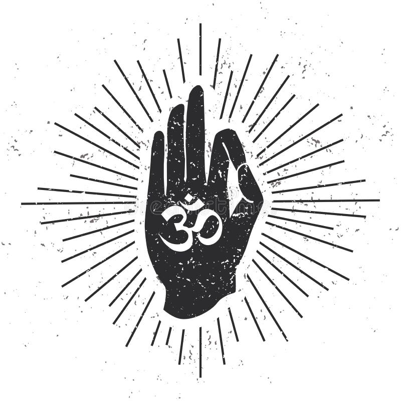 Vector Grunge Illustration with Hand and Religious Symbol Om Stock ...