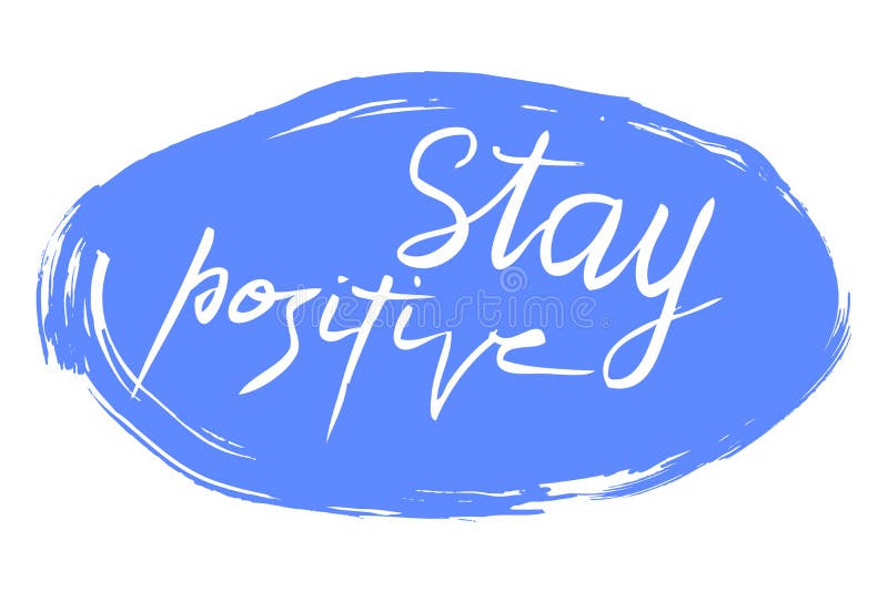 Vector Hand Draw Sketch Lettering, Stay Positive Stock Vector ...