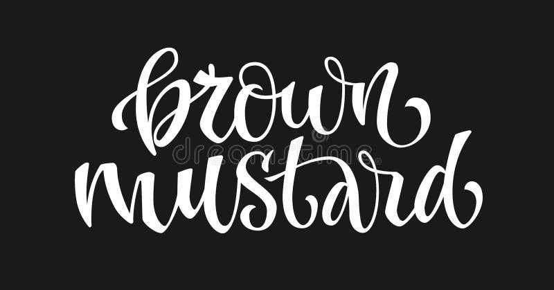 Vector Hand Drawn Calligraphy Style Lettering Word - Brown Mustard ...