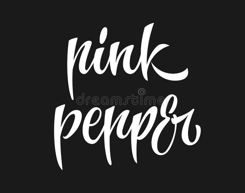 Vector Hand Drawn Calligraphy Style Lettering Word - Pink Pepper. Stock ...