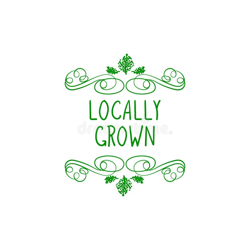 Vector Hand Drawn Frame, Handwritten Inscription, Locally Grown. Stock ...