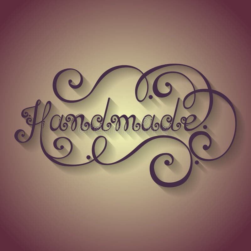 Vector Hand Drawn Lettering Handmade Stock Vector - Illustration of ...