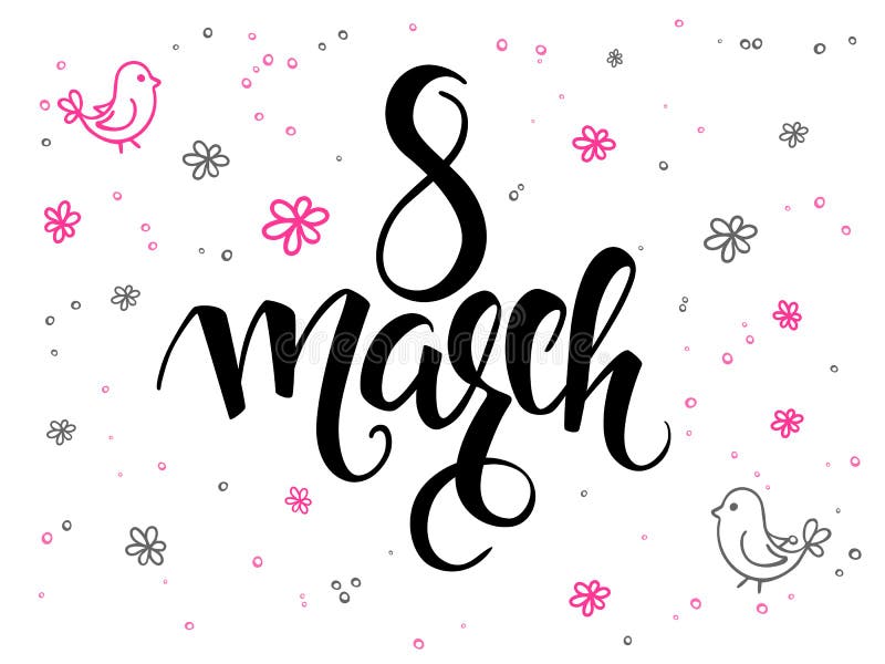 Vector Hand Lettering Greetings Text - 8 March with Doodle Flowers and ...