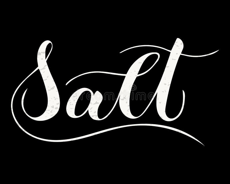 Vector Hand Written Salt Text Isolated on Black Background Stock Vector ...