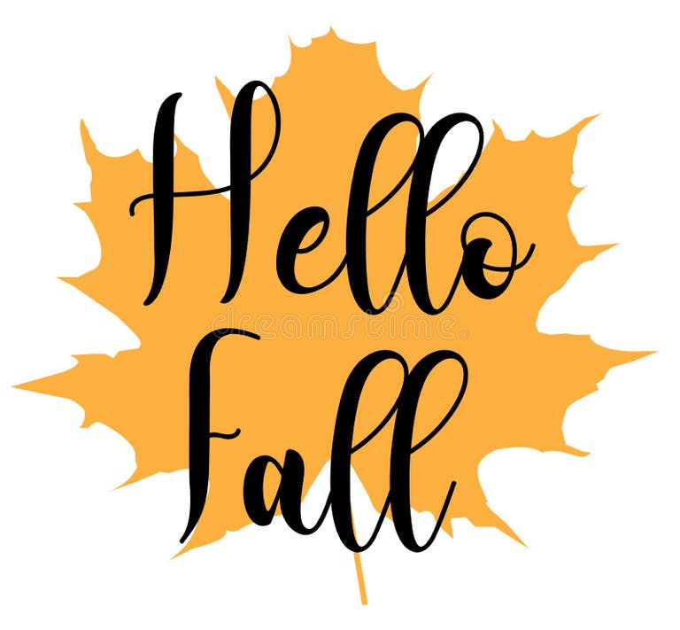 Vector Hello Fall with a Yellow Maple Leaf. Stock Vector - Illustration ...
