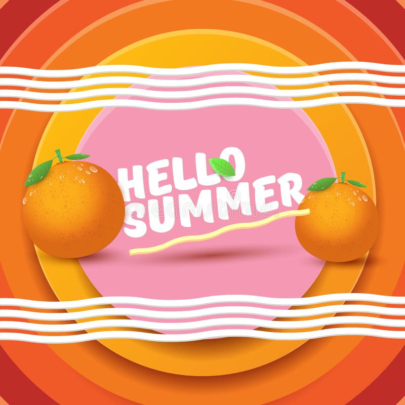 Vector Hello Summer Label or Flyer Design Template with Fresh Orange ...