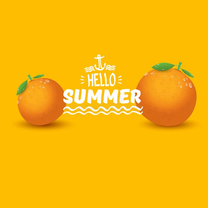 Vector Hello Summer Label or Flyer Design Template with Fresh Orange ...