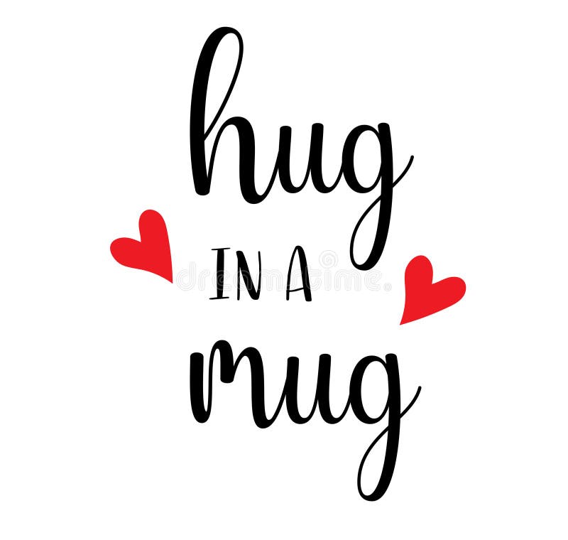 Vector hug in a mug stock image. Illustration of texture - 309466133