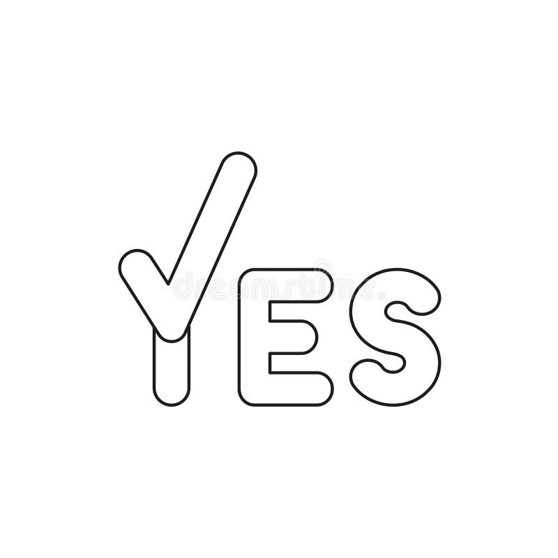 Vector Icon Concept of Yes Word with Check Mark. Black Outlines Stock ...