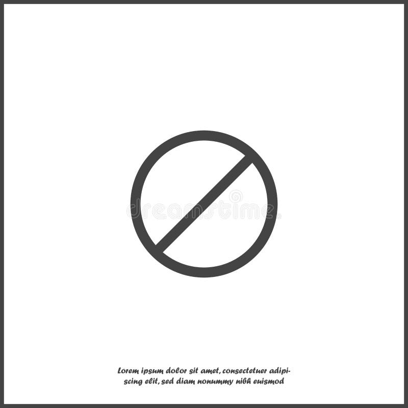 Vector Icon Prohibiting Sign. Impossible. Stop and Ban Sig Icon on ...