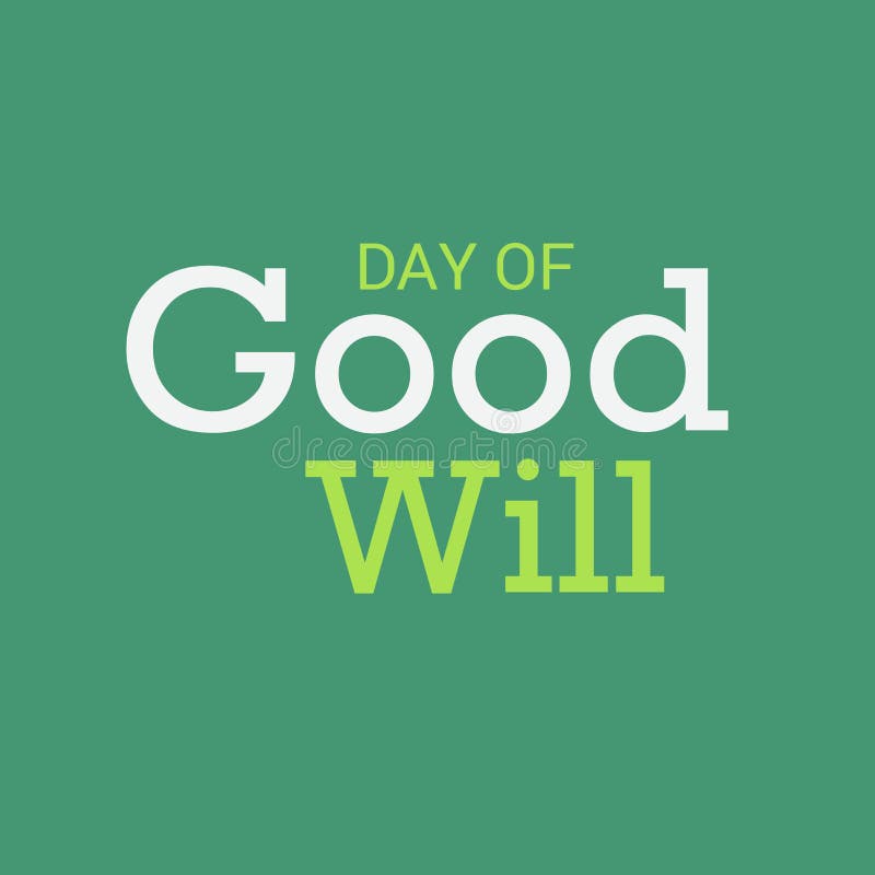 Day of Good Will. stock illustration. Illustration of colorful - 133904737