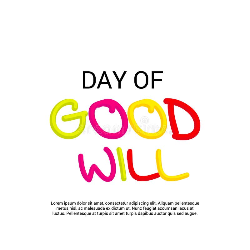 Day of Good Will. stock illustration. Illustration of banner - 133905617
