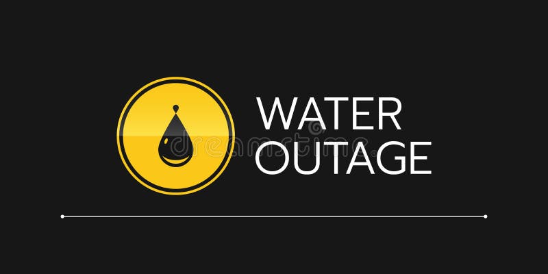Vector Illustration of the Banner of a Water Outage with a Round Sign ...