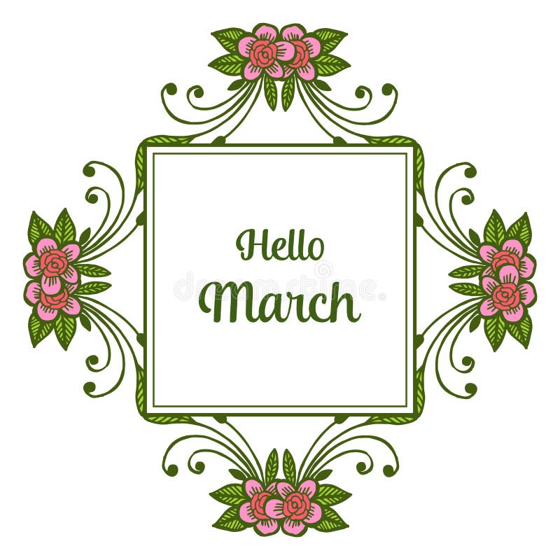 Vector Illustration Blossom Flower Frame for Greeting Card Hello March ...