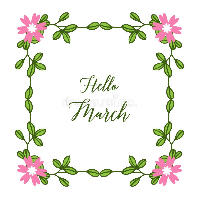 Vector Illustration Bright Flowers Frame for Invitation Hello March ...