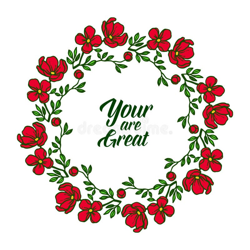Vector Illustration Decor Card Your are Great with Artwork Red Flower ...