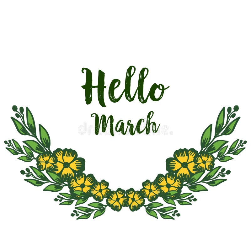Vector Illustration Decoration of Flower Frame for Banner Hello March ...