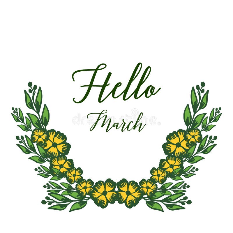 Vector Illustration Decoration of Flower Frame for Banner Hello March ...