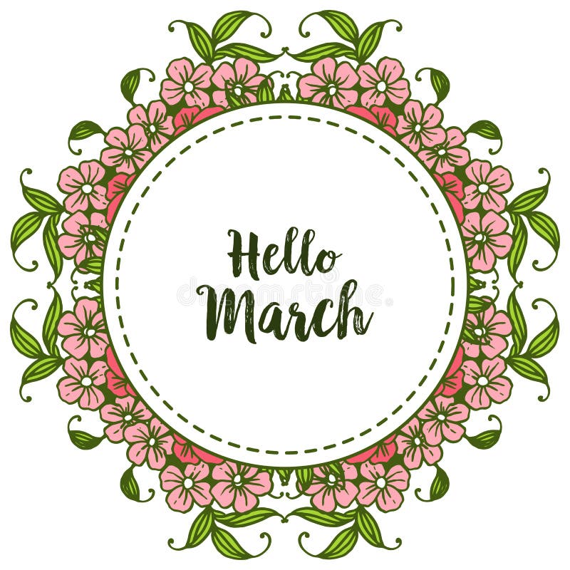 Vector Illustration Design Hello March with Branches Flower Frame Stock ...