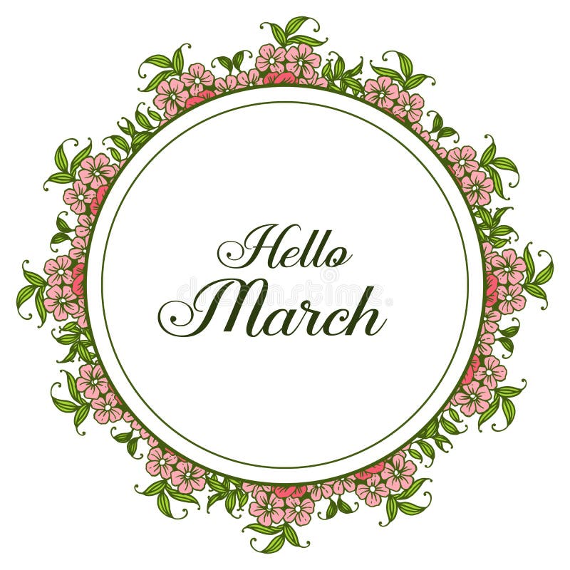 Vector Illustration Design Hello March with Branches Flower Frame Stock ...