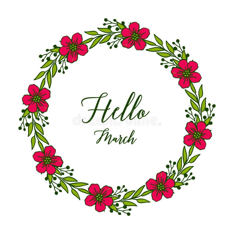 Vector Illustration Design Hello March with Bright Flowers Frame Stock ...
