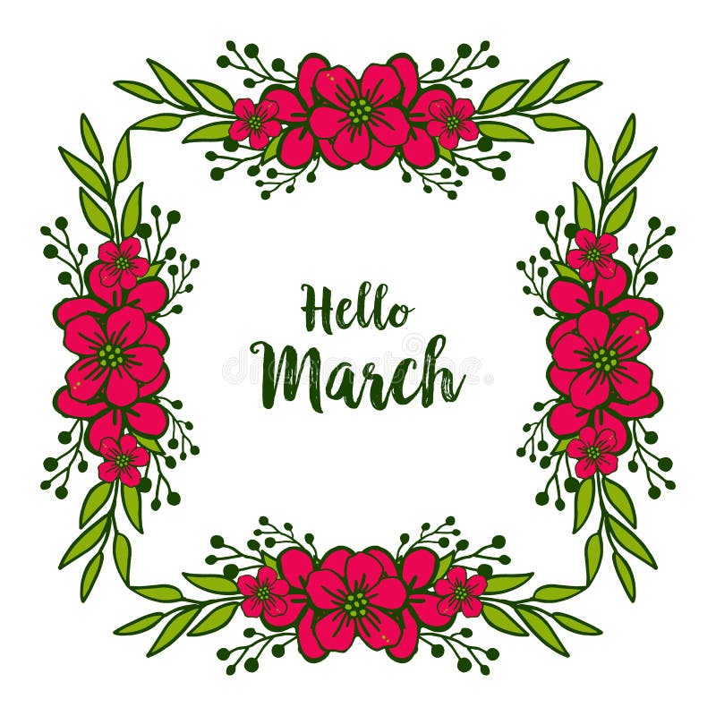 Vector Illustration Design Hello March with Bright Flowers Frame Stock ...