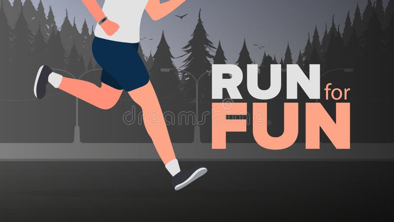 Run for Fun Banner. the Guy is Running. Running Legs Close-up. Vector ...